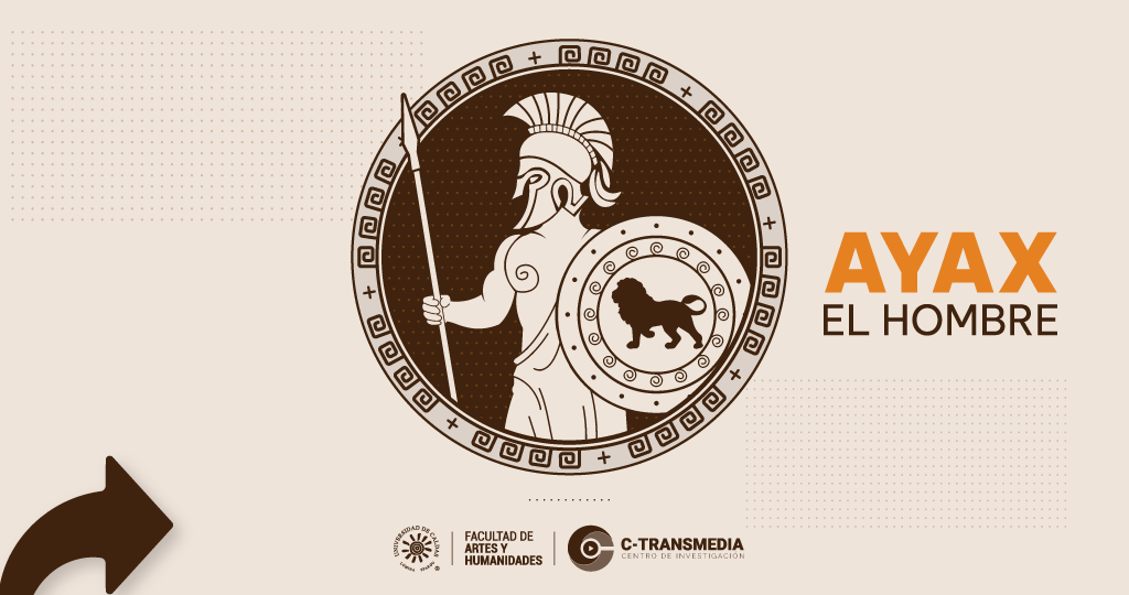 Ayax, El Hombre - Centro Transmedia